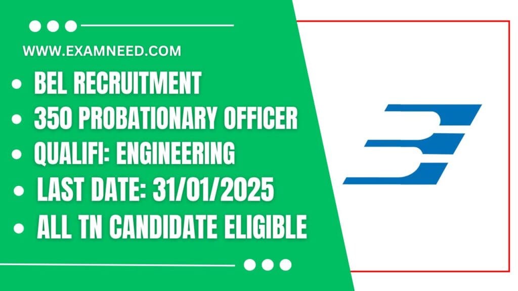 BEL Recruitment 2025: Apply for 350 Probationary Engineer Posts – Notification Released! - Examneed