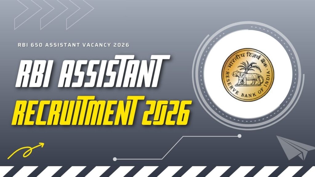 RBI Assistant Recruitment 2026: 650 Vacancies Announced – Check ...